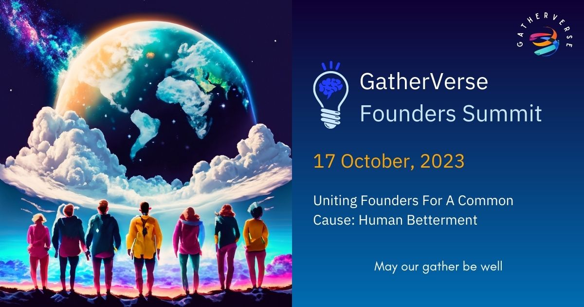 GatherVerse Founders Summit – GatherVerse.Live