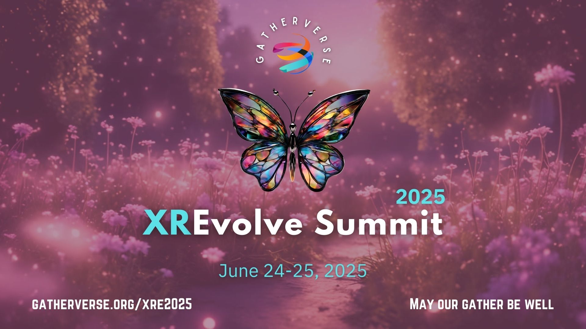 GatherVerse XREvolve Summit 2025 – GatherVerse.Live